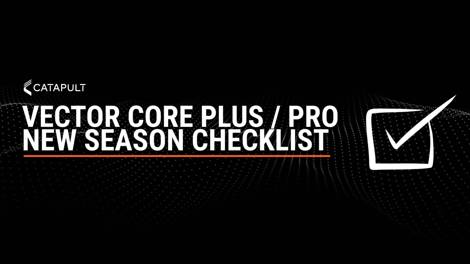 Vector Core Plus – Catapult Unleash